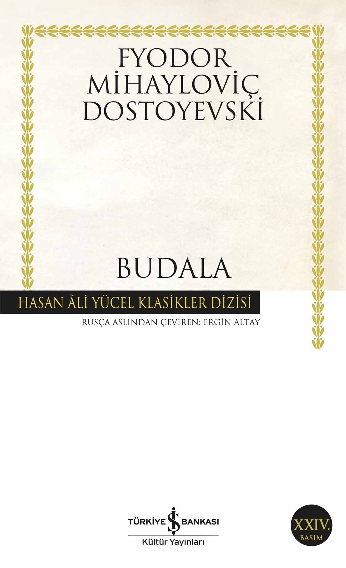 Budala | Türkiye İş Bankası Kültür Yayınları