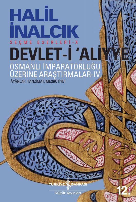 Devlet-i ‘Aliyye IV | Türkiye İş Bankası Kültür Yayınları