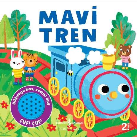 Mavi Tren – Müzikli Kitap | Türkiye İş Bankası Kültür Yayınları