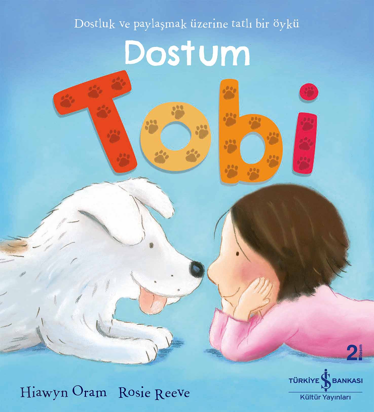 Dostum Tobi | Türkiye İş Bankası Kültür Yayınları