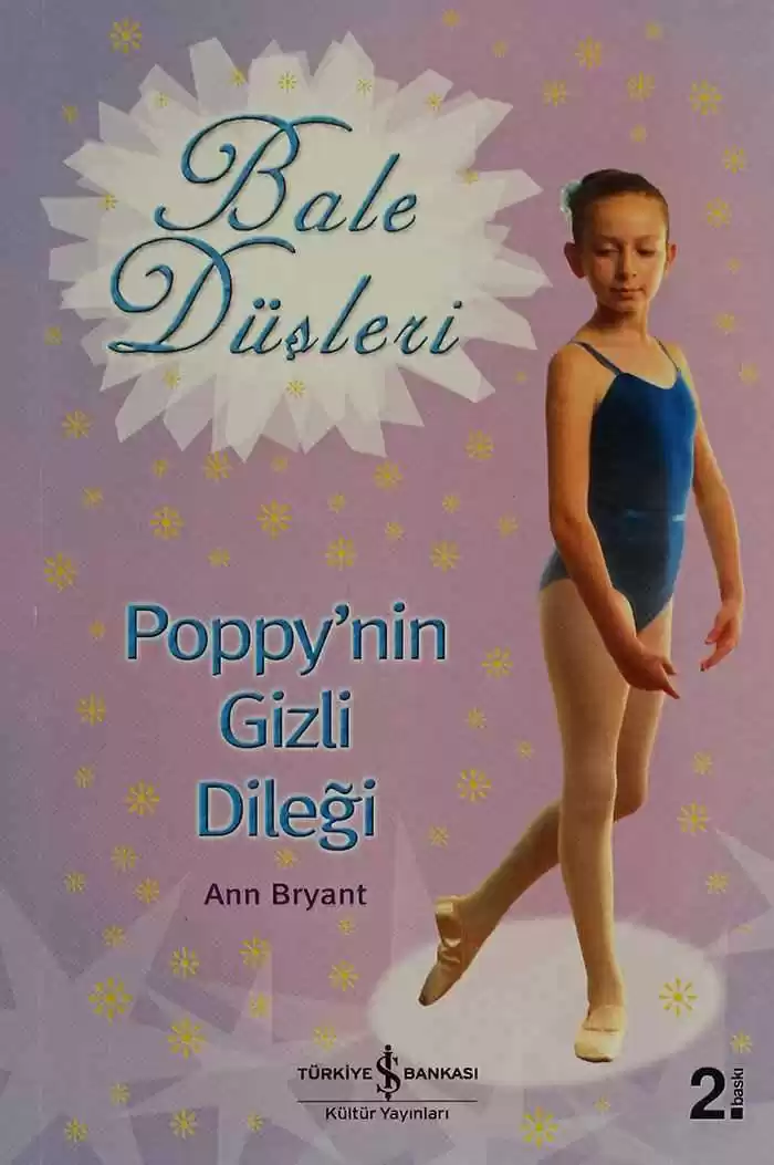 Bale Düşleri – Poppy’nin Gizli Dileği | Türkiye İş Bankası Kültür Yayınları