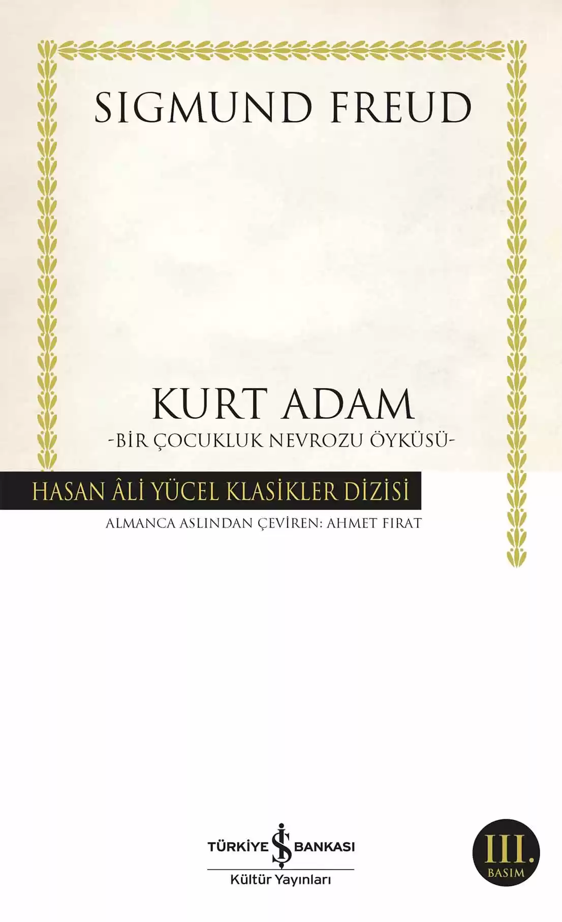 Kurt Adam – Bir Çocukluk Nevrozu Öyküsü – | Türkiye İş Bankası Kültür ...
