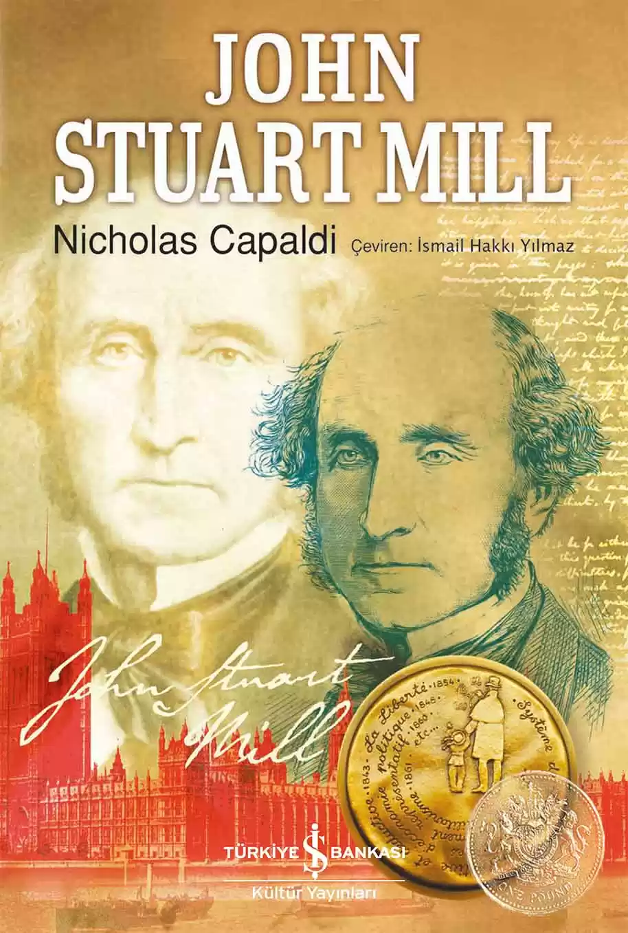John Stuart Mill – Karton Kapak | Türkiye İş Bankası Kültür Yayınları